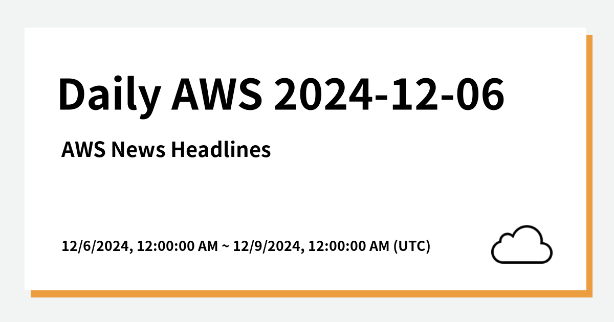 2024-12-06 | Daily AWS