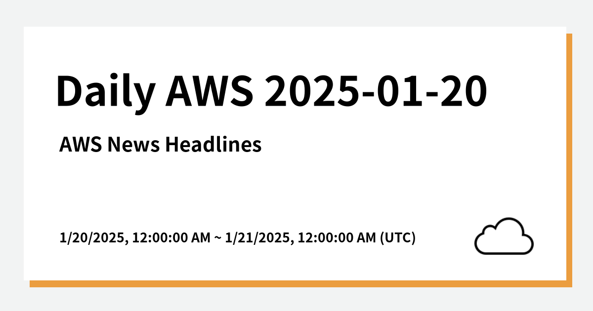 2025-01-20 | Daily AWS