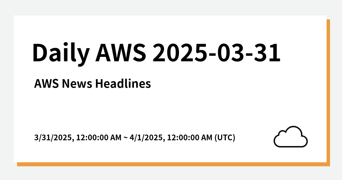 2025-03-31 | Daily AWS